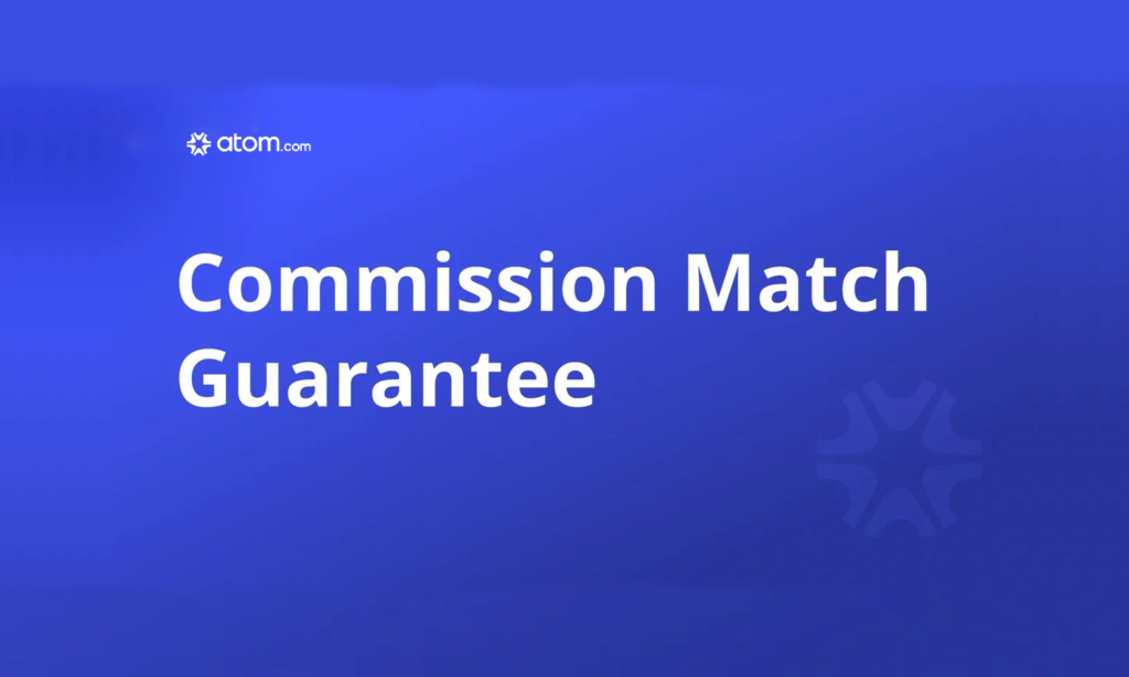 Introducing the Commission Match Guarantee: A Bold Step Forward - Atom
