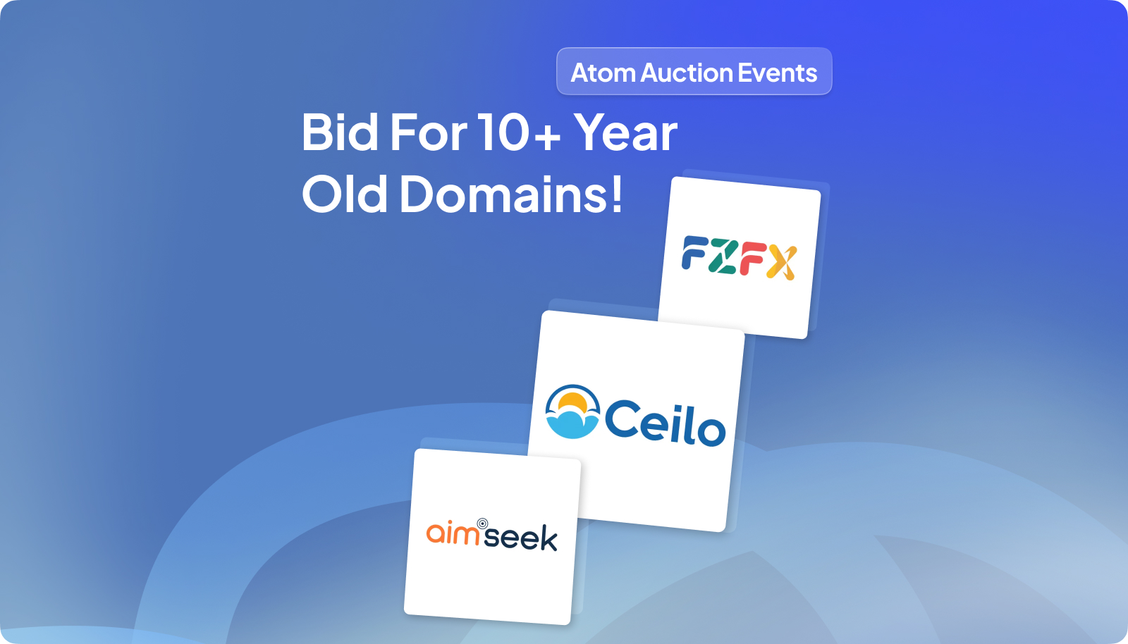 The 10+ Year Old (Aged .com Domains) Auction Event Is Live! - Atom