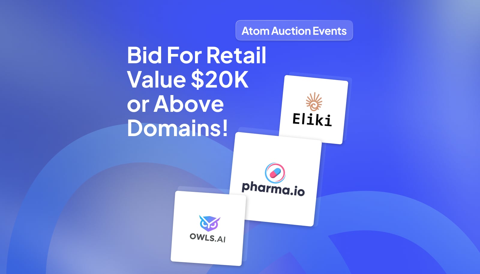 The Retail Value $20K or Above Domains Auction Event Is Live! - Atom